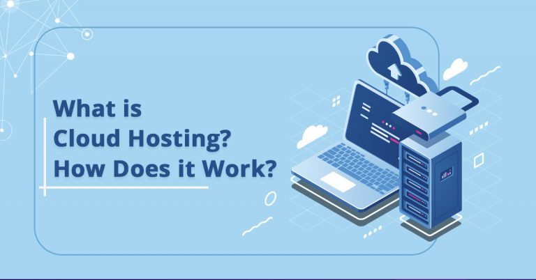 What is Cloud Hosting? How does it Work? | NTSPL Hosting