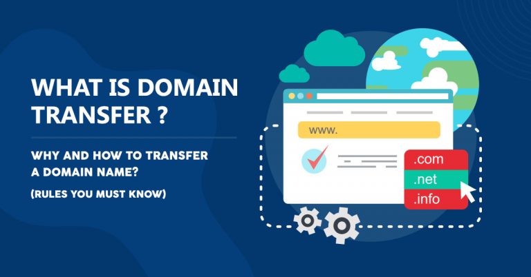 What is Domain Transfer? Why and How to Transfer a Domain Name?