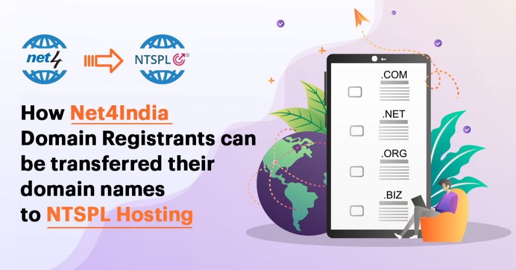 How Net4 India Registrants can Transfer Domains to NTSPL Hosting?