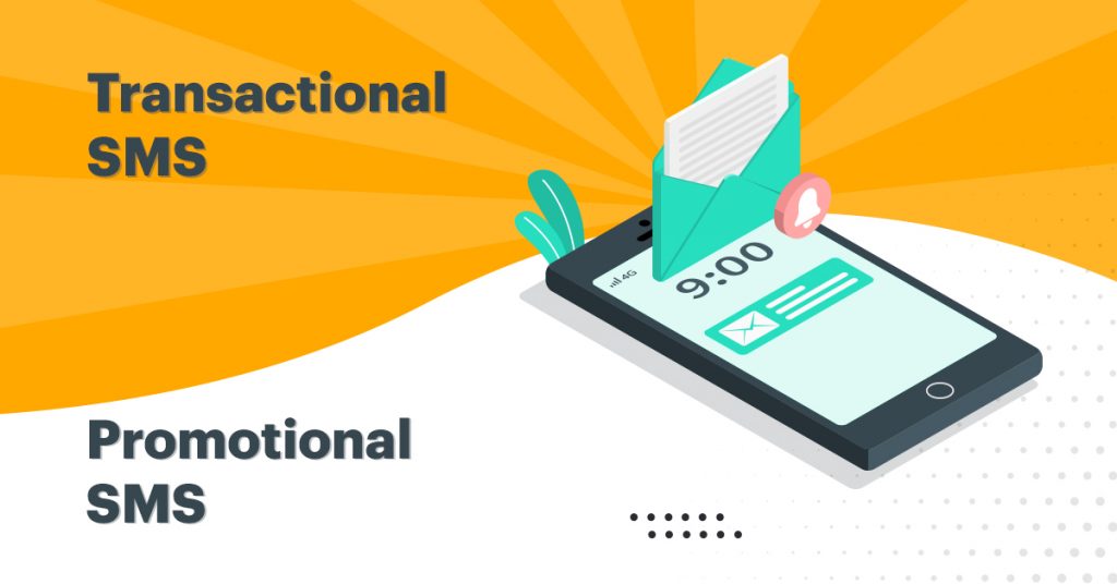 What is Transactional & Promotional SMS? How to Use Them?
