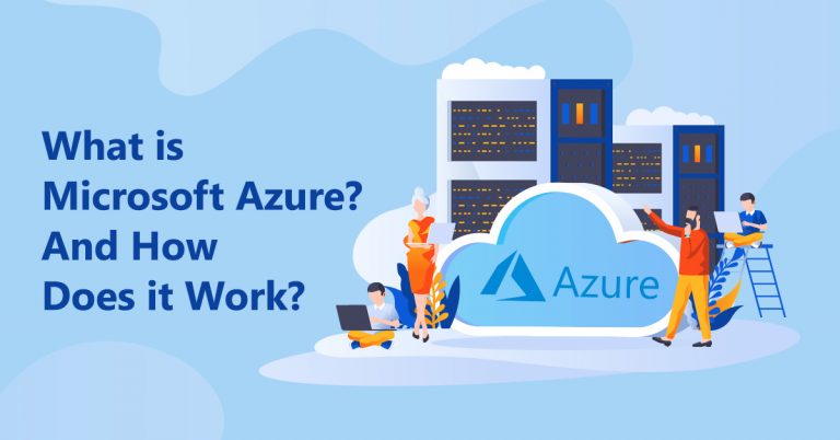 What is Microsoft Azure? And How Does it Work? | NTSPL Hosting